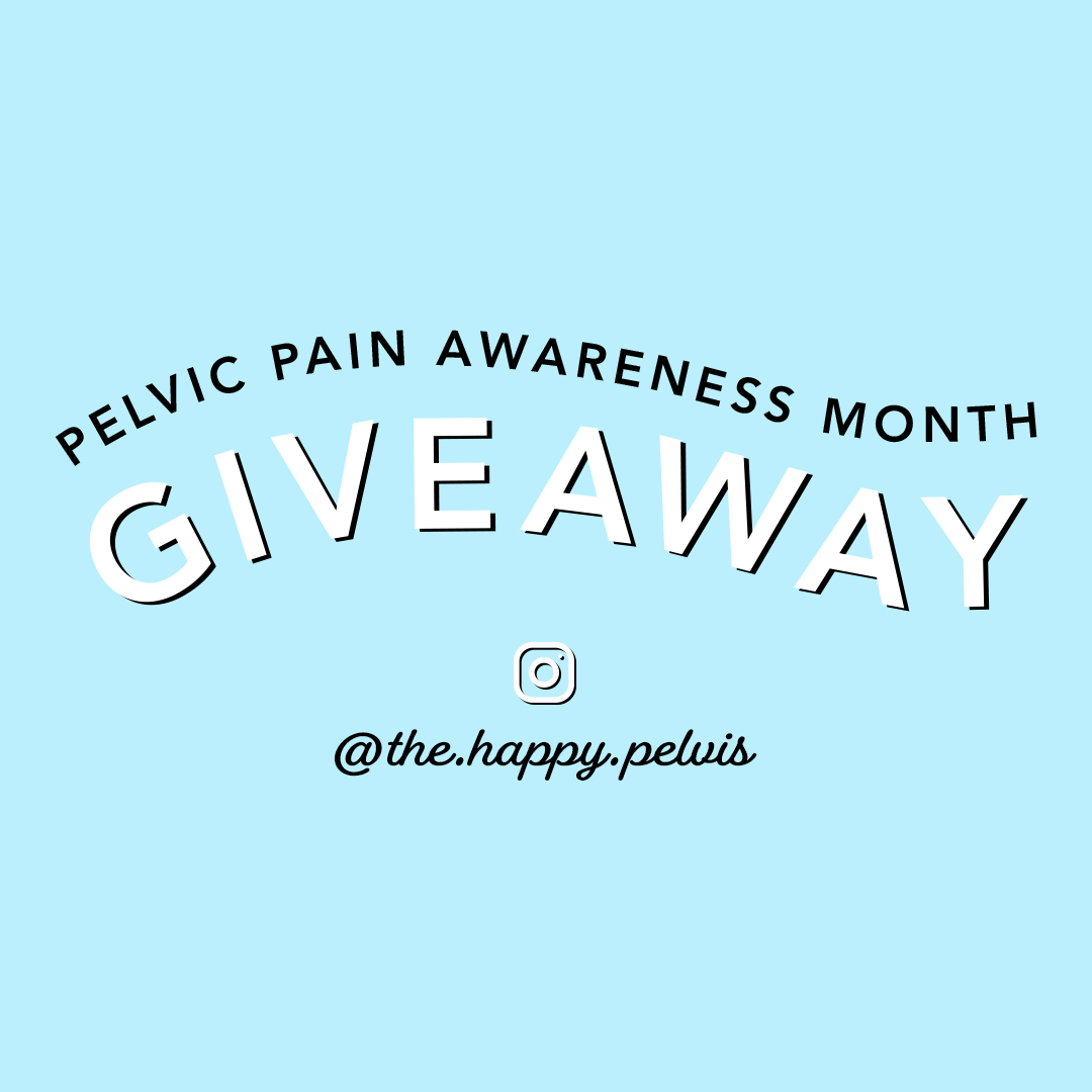 Pelvic Pain Awareness Giveaway - The Happy Pelvis